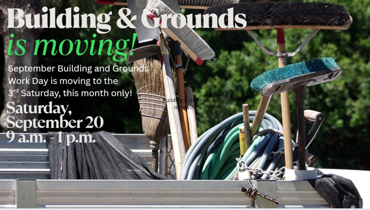 Monthly Building and Grounds Work Day (Saturday, 20 September 2025 ...